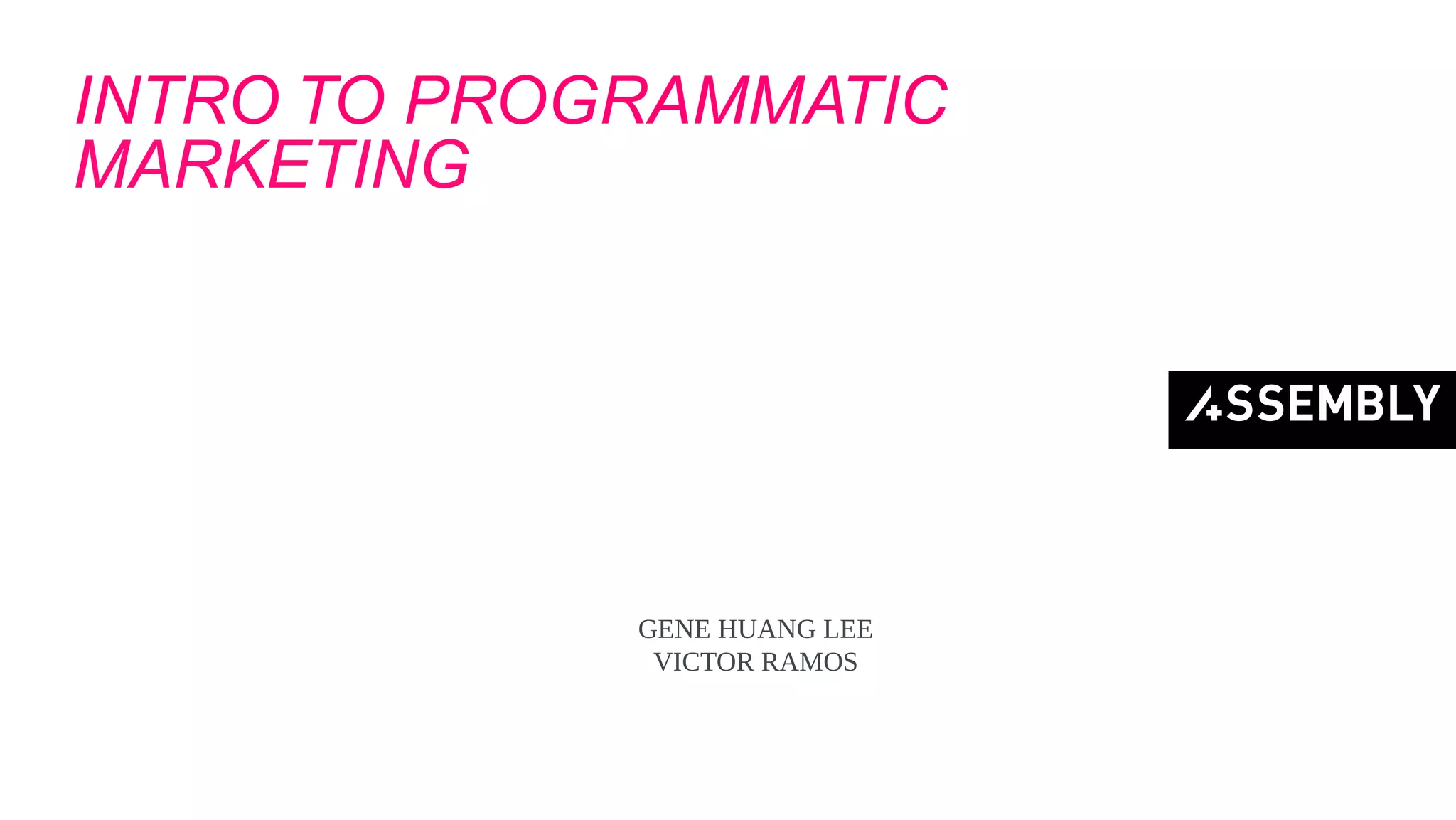 Introduction to Programmatic Marketing | PPT