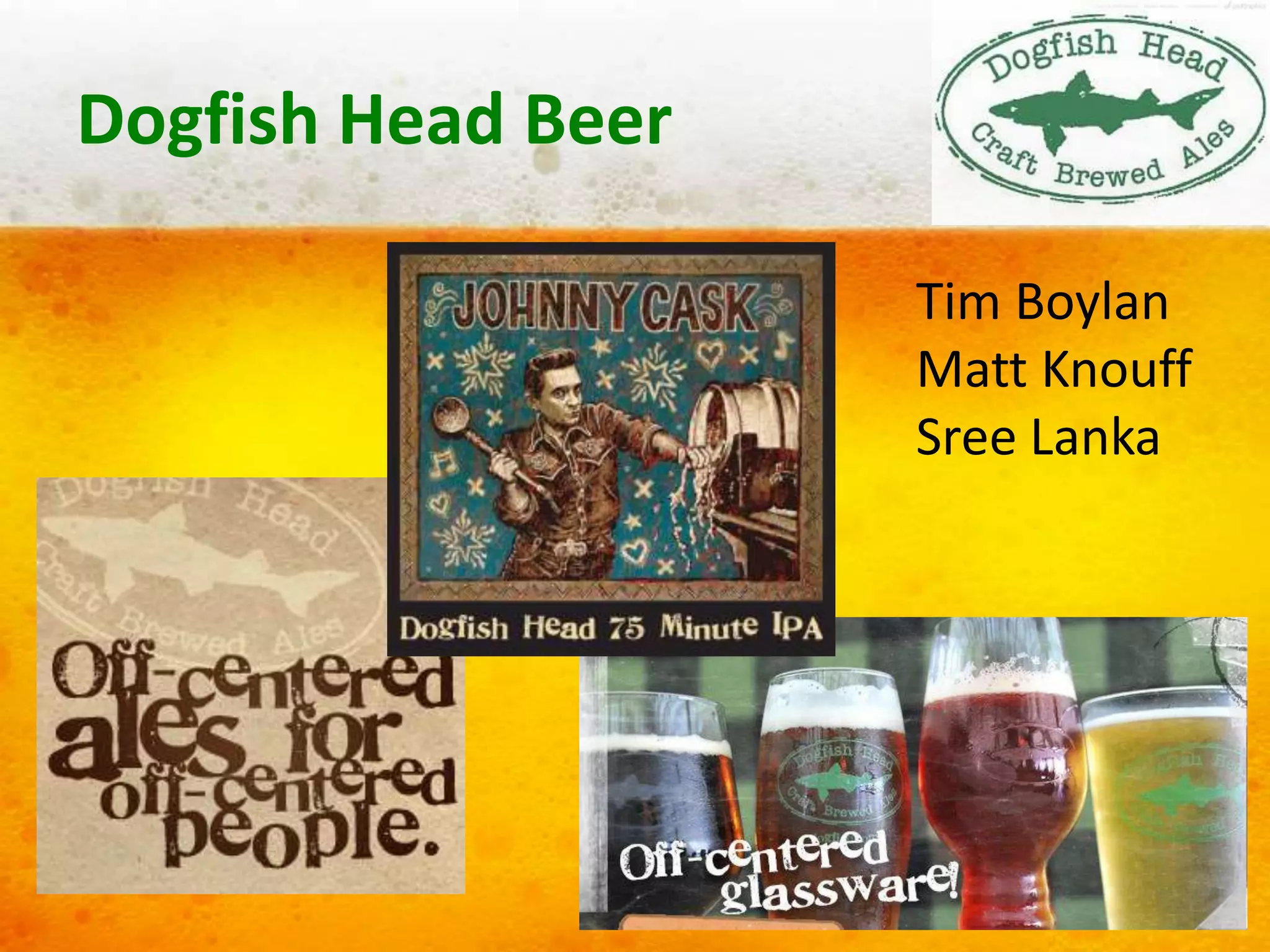 Dogfish Head - Strategic Marketing Plan | PPTX