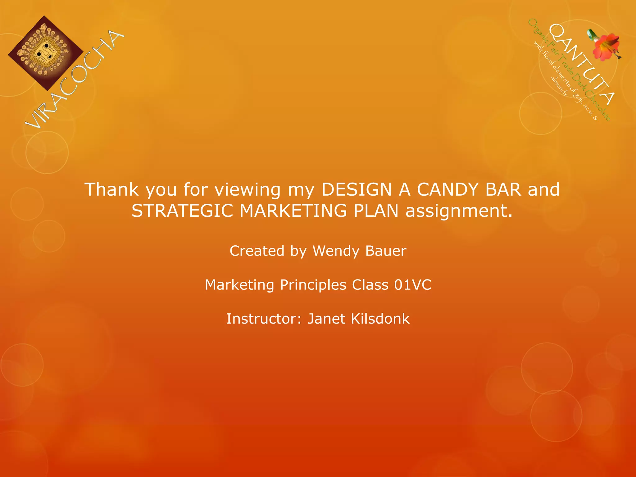 Marketing principles viracocha - candy bar project | PDF