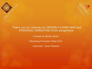 Marketing principles viracocha - candy bar project | PDF