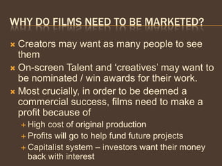 Marketing and Promoting a Film - Film Studies | PPTX