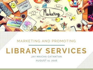 Marketing Library Services | PPTX