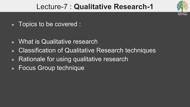 Marketing research lecture-7-qualitative research-1 | PPTX