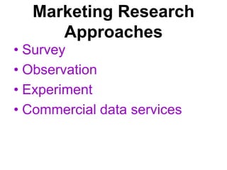 Marketing research approaches | PPTX