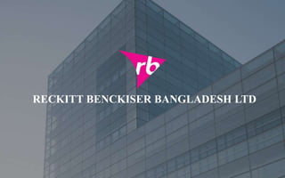 Reckitt Benckiser Bangladesh Limited | PPTX