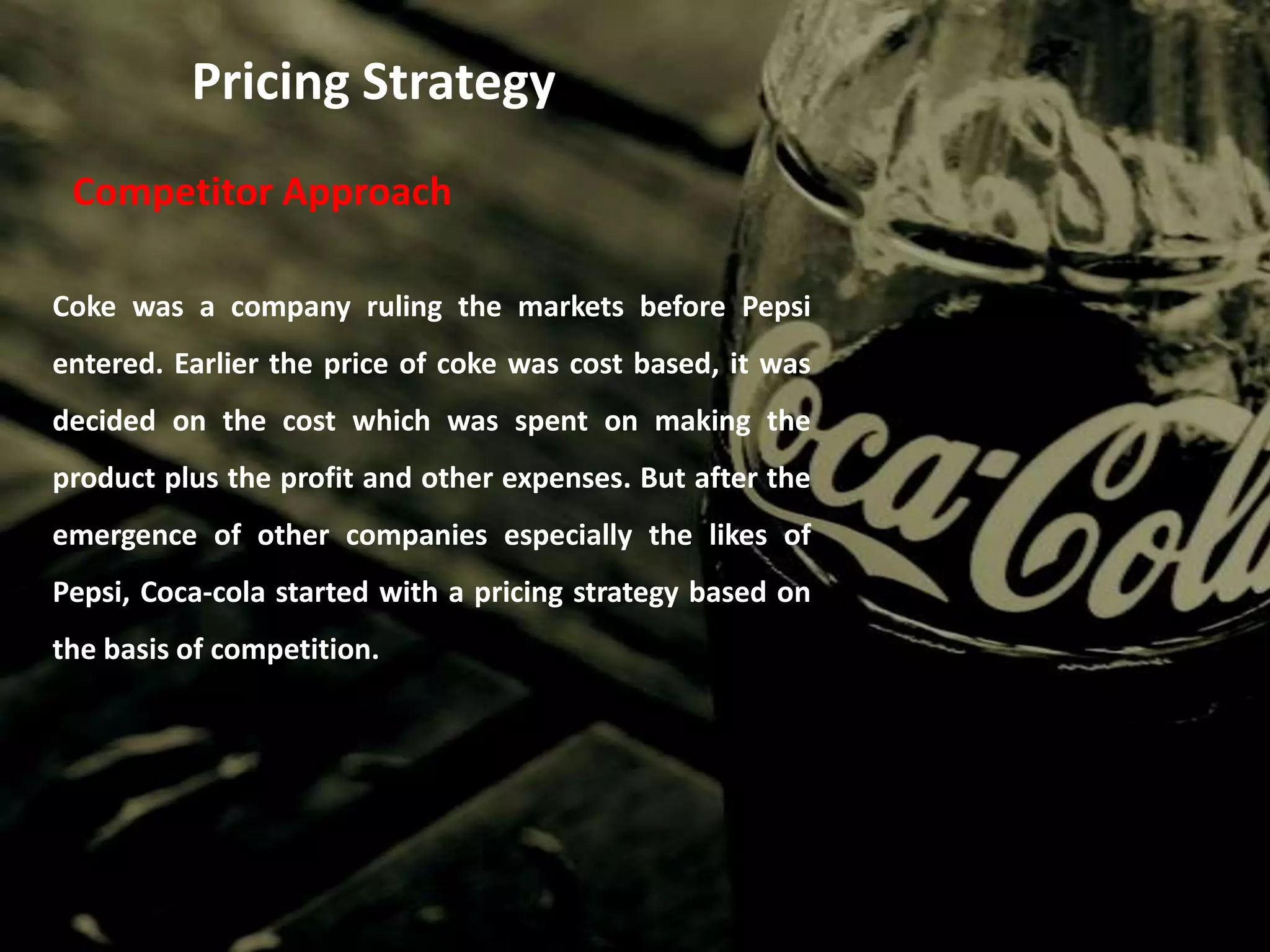 Marketing strategies of coca cola company | PPTX