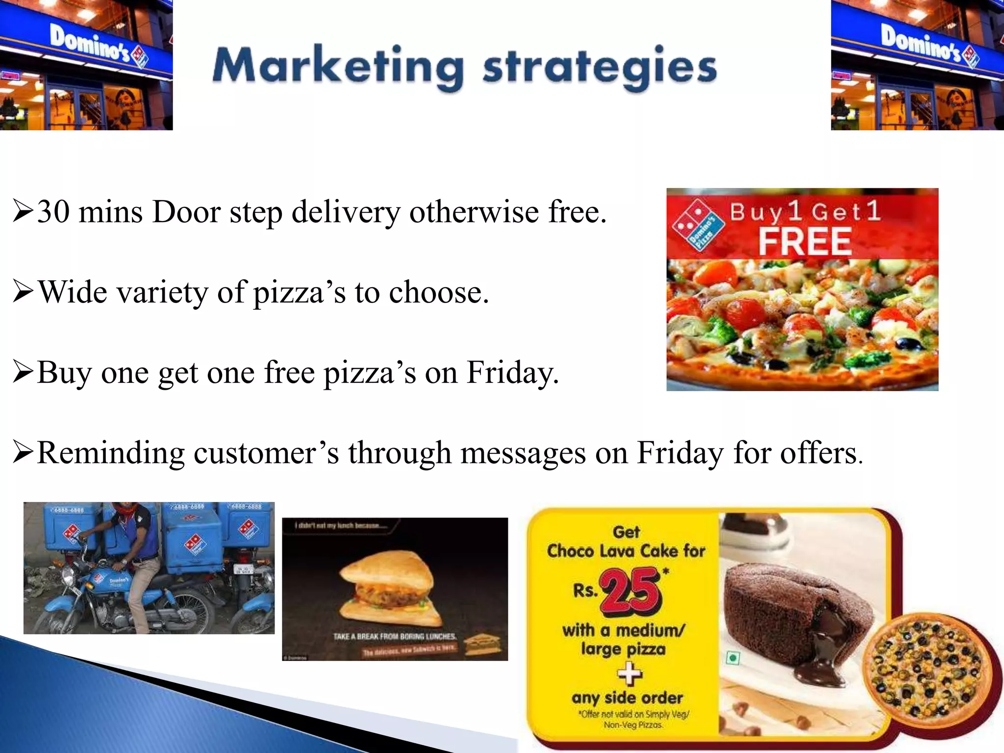 Marketing strategies of domino s | PPT