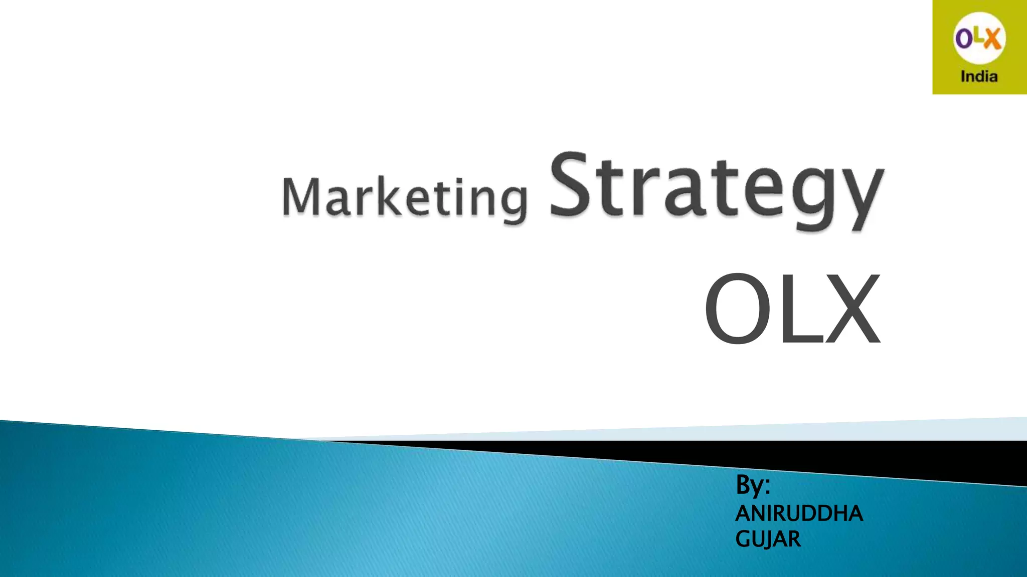 Marketing strategy for OLX | PPTX