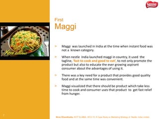 Marketing Srategy - Nestle Maggi by Nirav Khandhedia | PPT