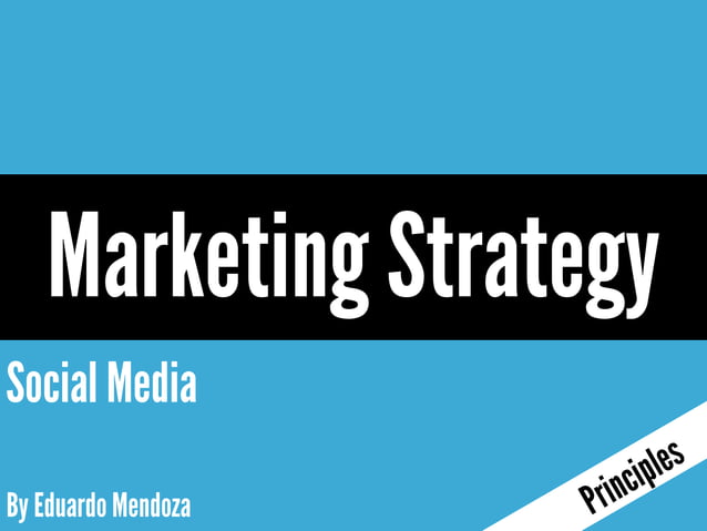 Marketing strategy the social media principles | PPT