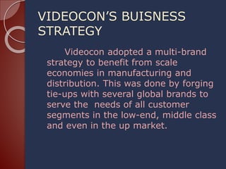 Marketing strategy adopted by videocon industries ltd | PPT