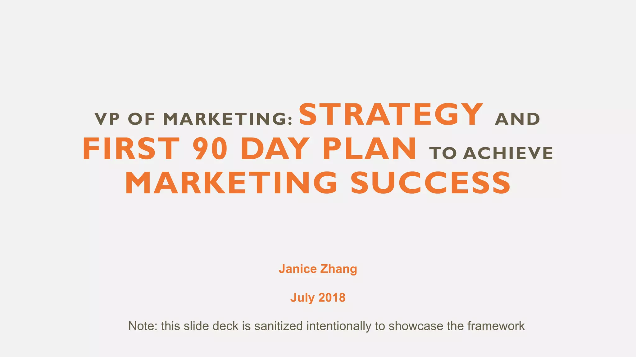 Marketing strategy and first 90 day plan | PPT