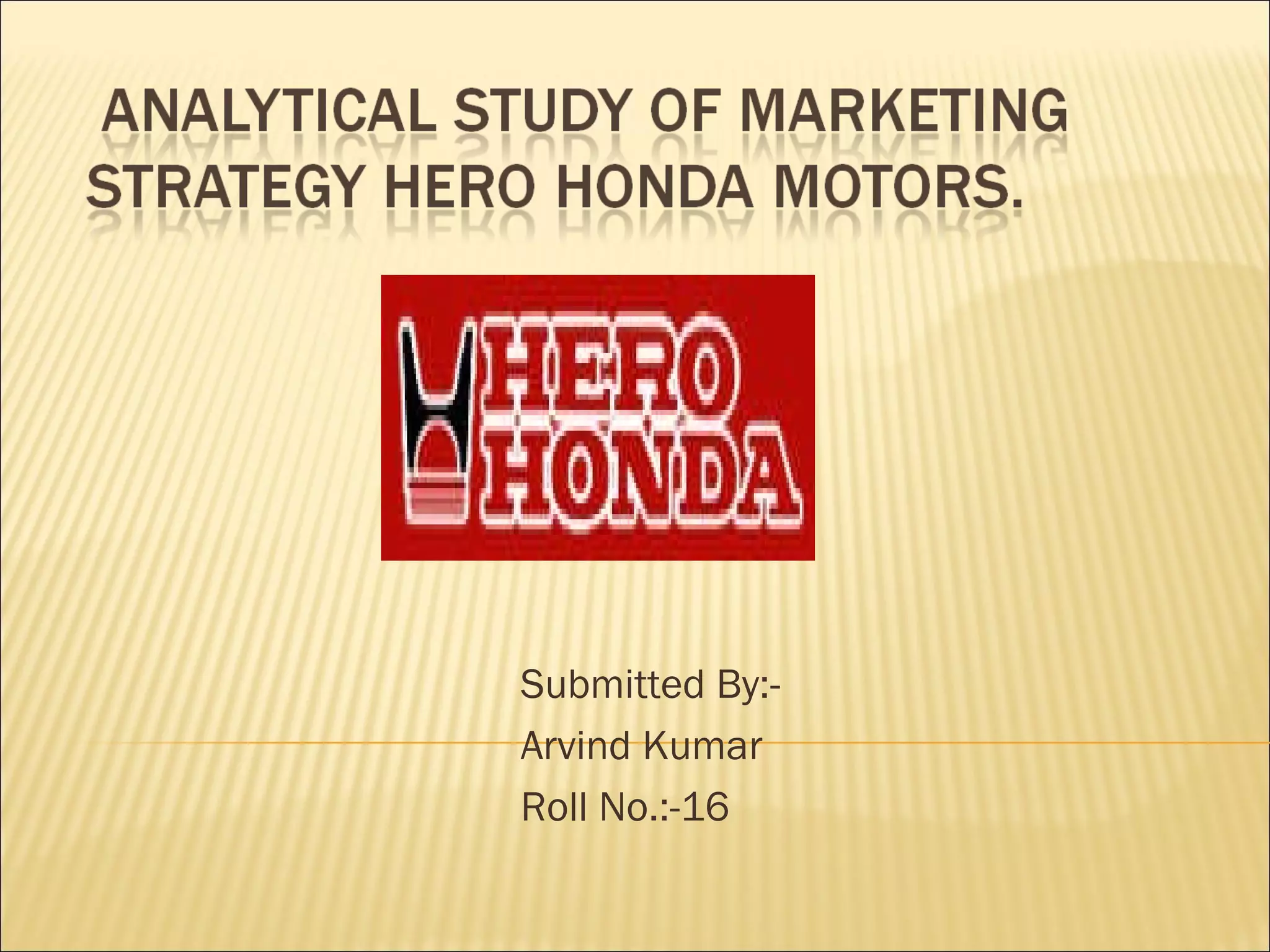 Marketing strategy hero_honda_moters | PPT