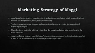 Marketing strategy of maggi.pptx