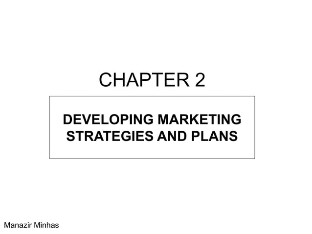 Marketing strats chap 2 .ppt