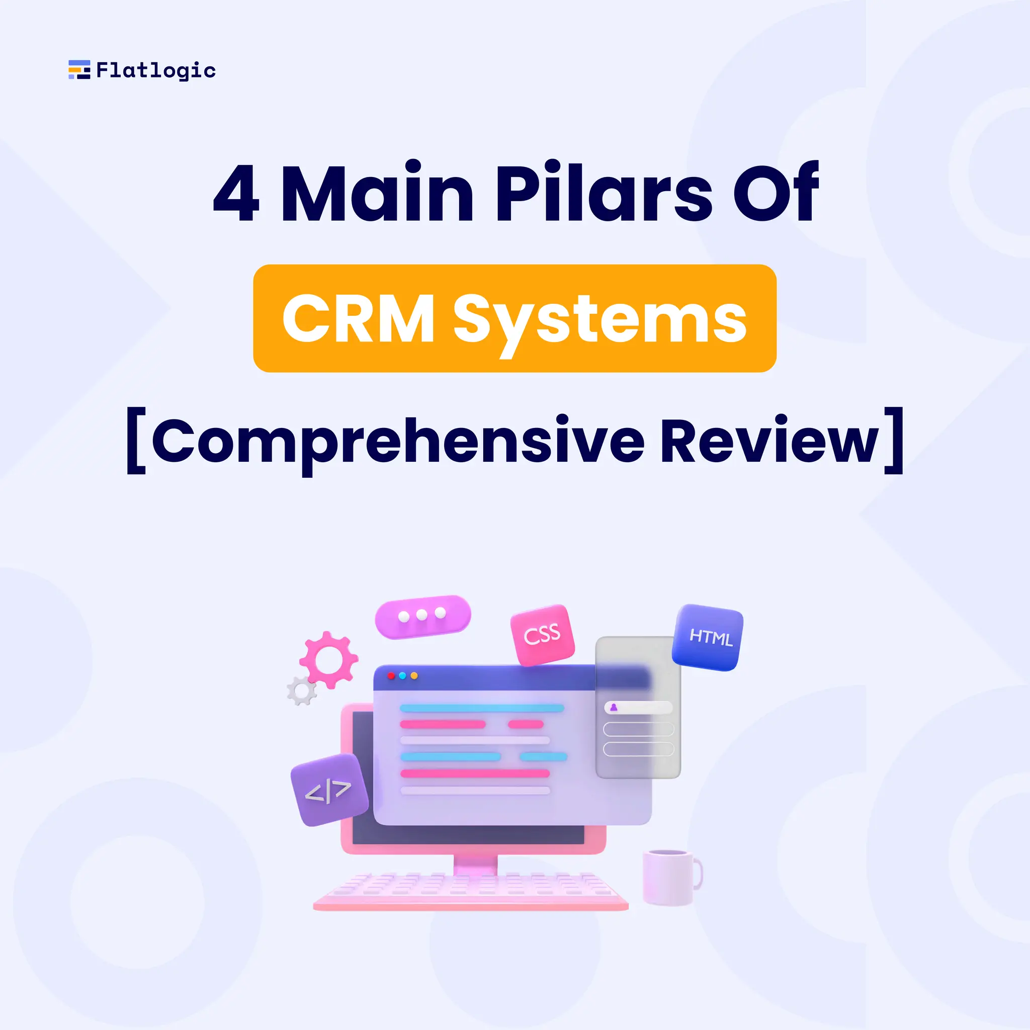 4 Main Pillars Of CRM Systems [Comprehensive Review] | PDF
