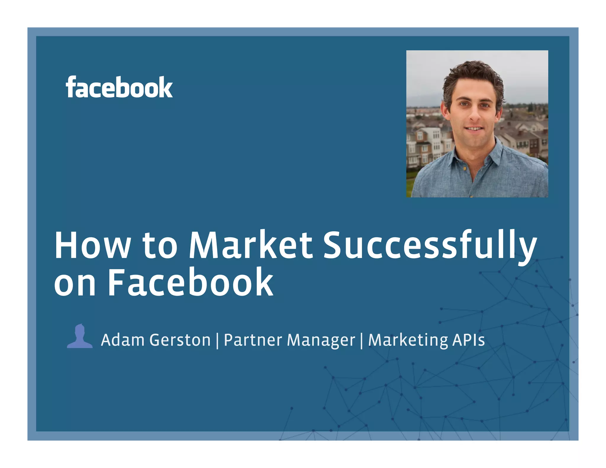 Marketing Successfully on Facebook | PDF
