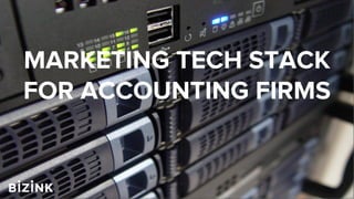 Marketing tech stack for accounting firms | PPT