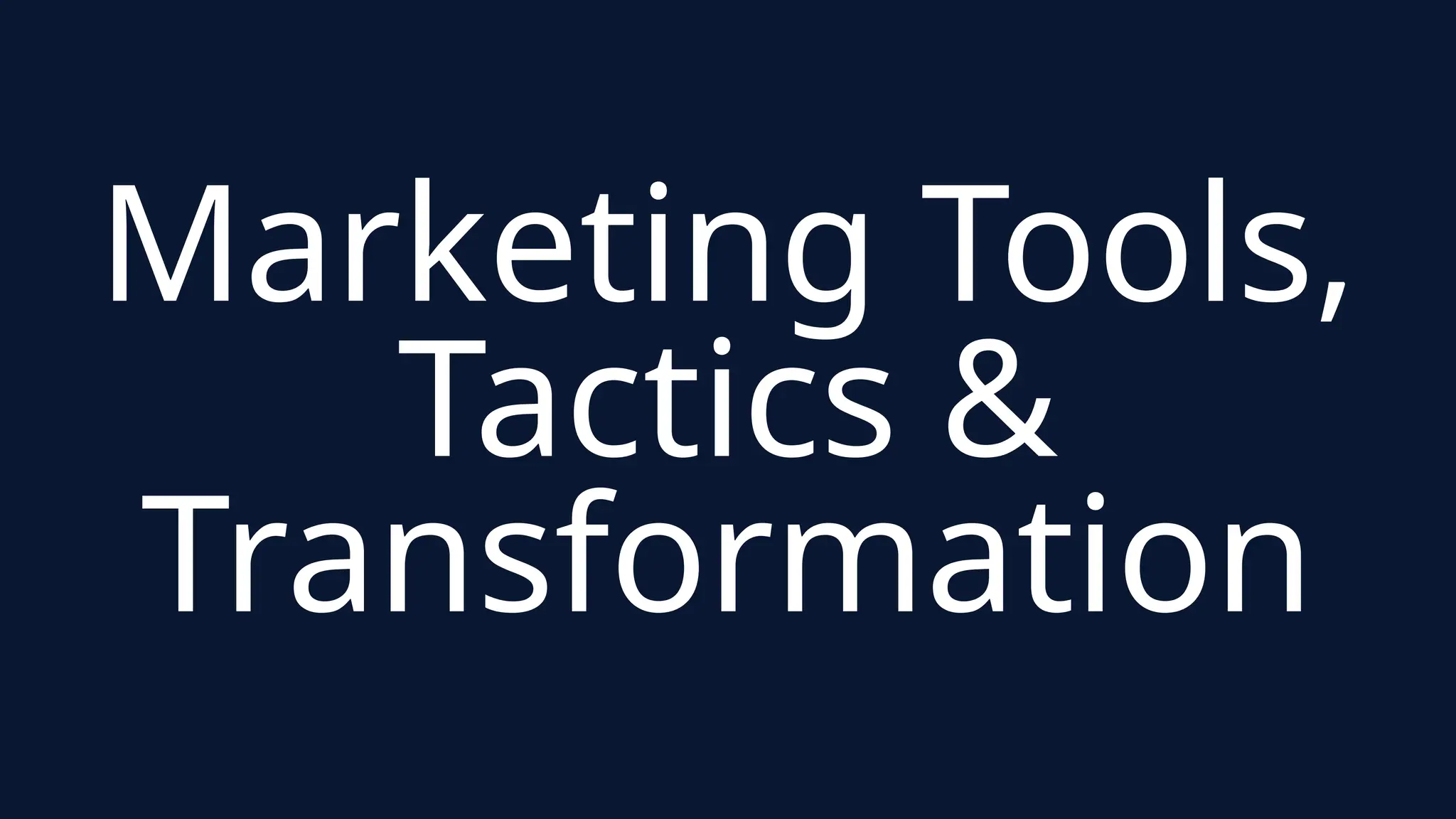 Marketing Tools, Tactics, and Transformation- Empowering you to Scale! | PPTX