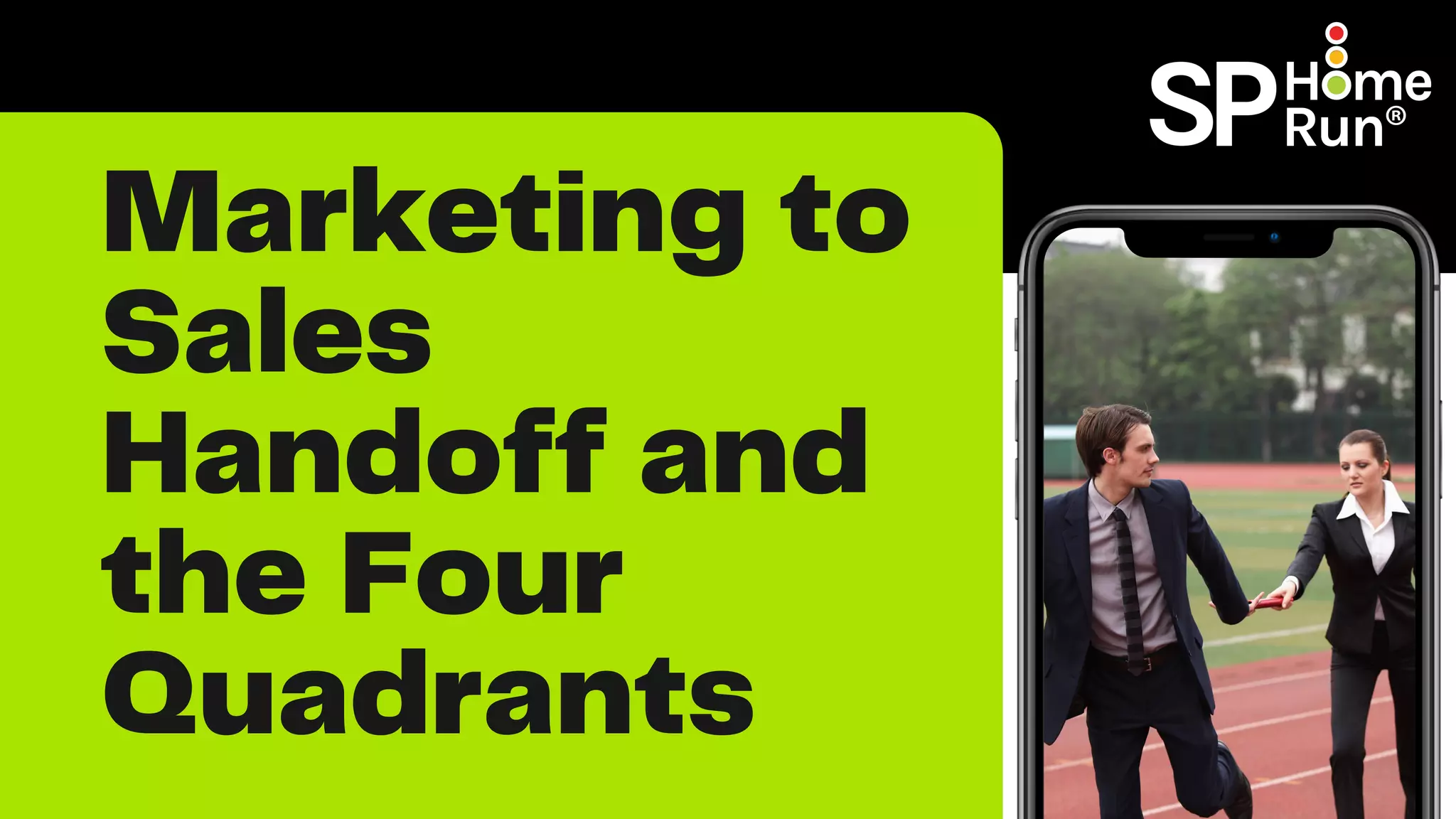 Marketing to Sales Handoff and the Four Quadrants.pdf