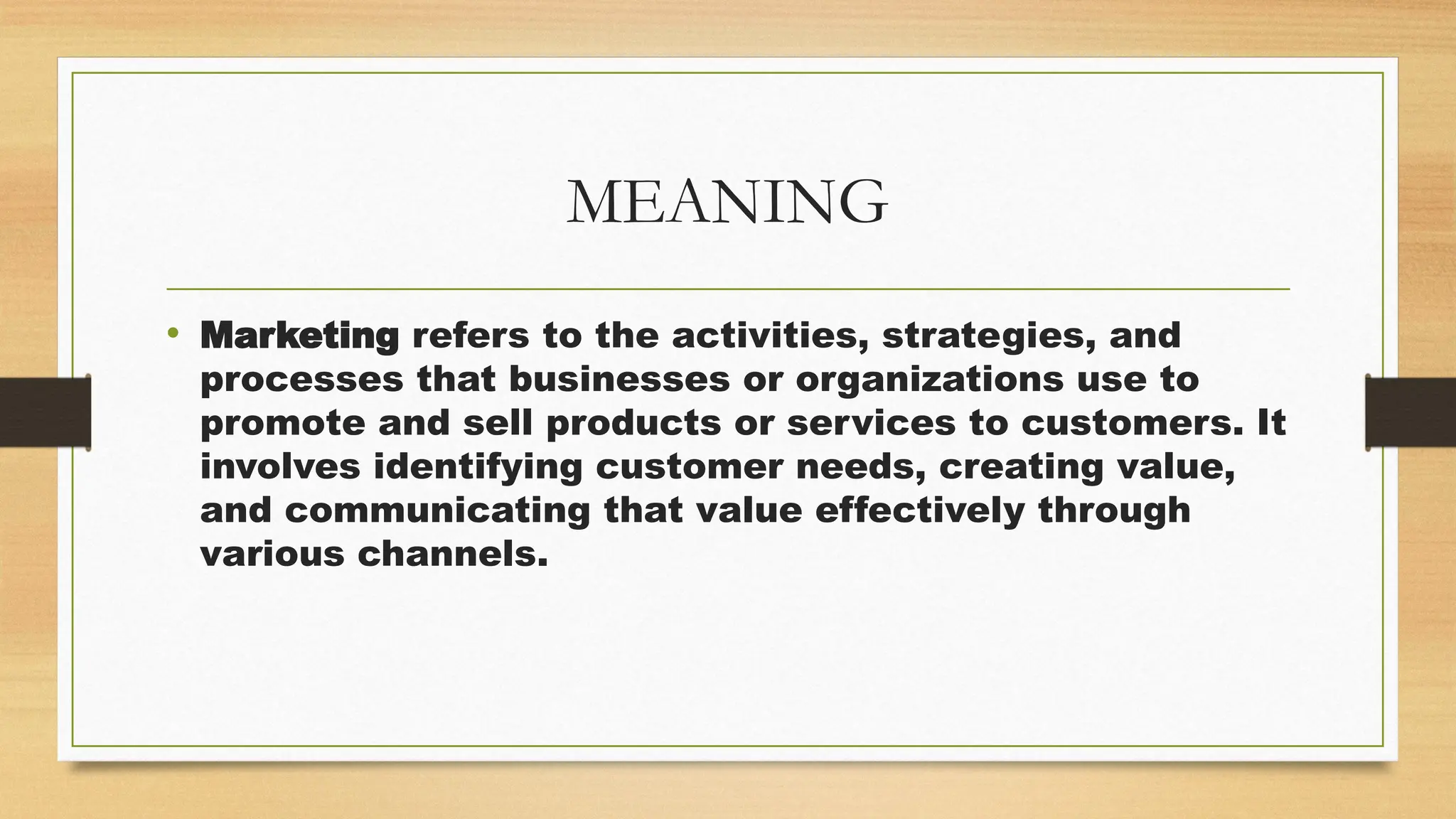 MARKETING -MEANING,DEFINITION,IMPORTANCE | PPTX