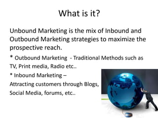 Marketing unbound | PPTX