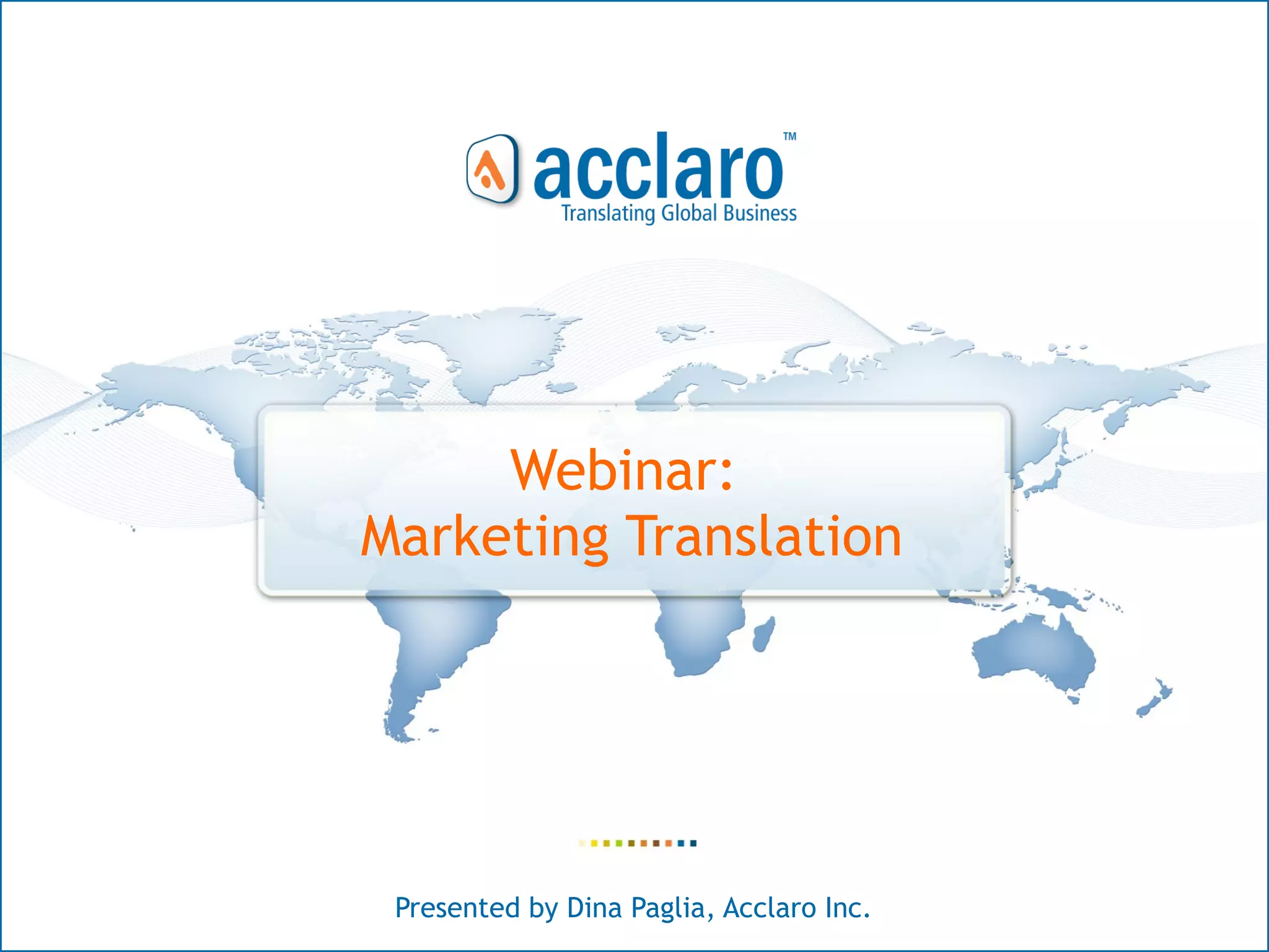 Marketing Translation with Acclaro | PPT