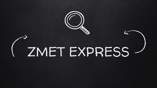 Market insights ZMET Express | PDF | Business | Business and Finance