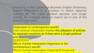 LET'S LEARN ALL ABOUT THE MARKET INTEGRATION | PPTX