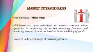 Market intermediaries in Agricultural Marketing | PPTX