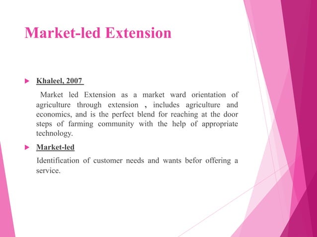 Market led extension | PPTX | Agriculture | Industries