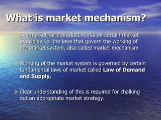 Market mechanism | PPT
