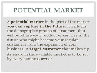 MARKET NEEDS IN A POTENTIAL MARKET - ENTREPRENEURSHIP | PPTX ...