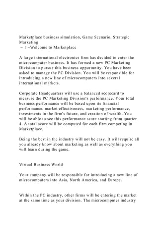 Marketplace business simulation, Game Scenario, Strategic Market.docx