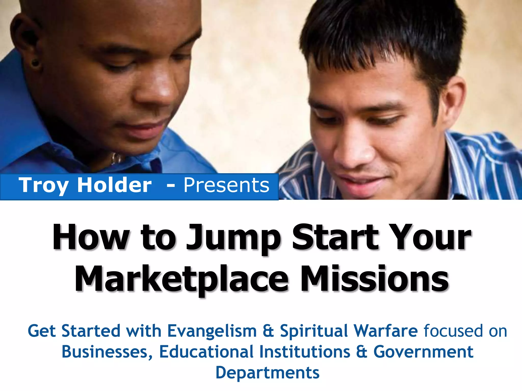 How To Jump Start The Marketplace Ministry In Your Church | PPT