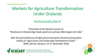 Markets for Agriculture Transformation Under Drylands | PPT