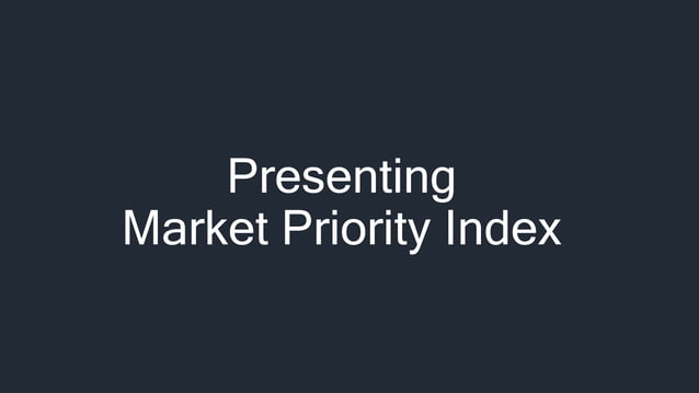 Market Priority Index.pptx