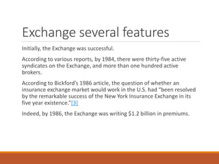 Insurance Exchange organized market | PPTX | Financial Industry ...