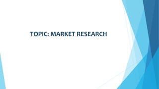 Market research | PPTX