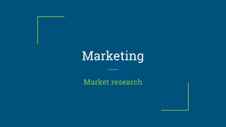 Market research | PPT