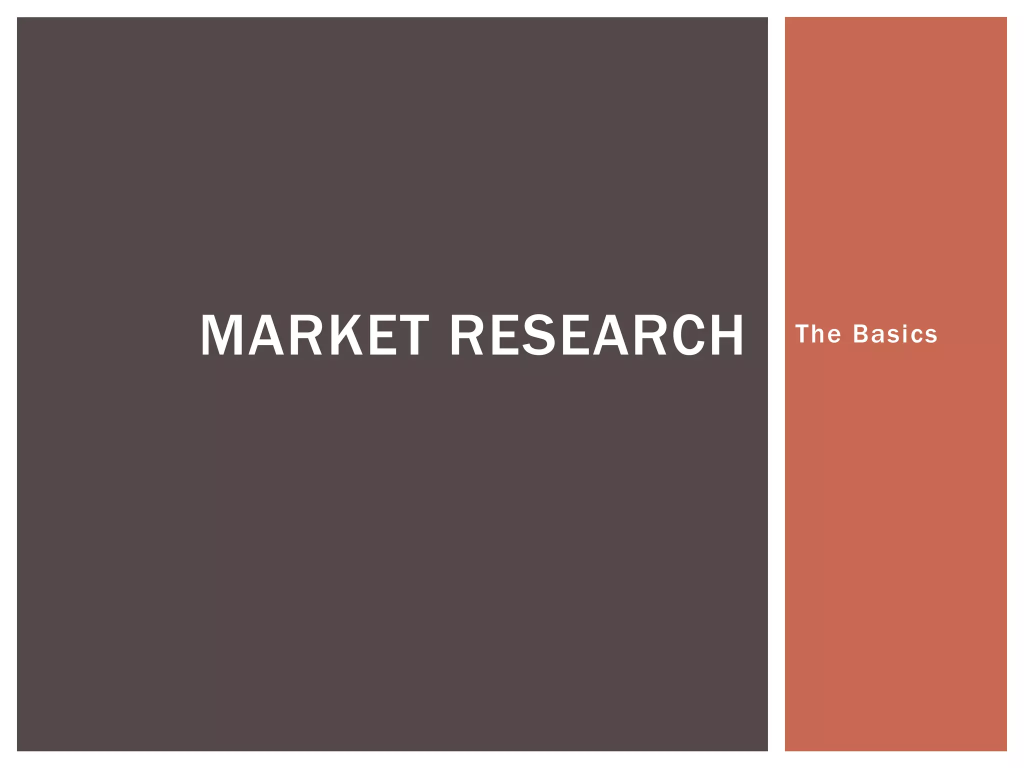 Market Research: The Basics | PPTX