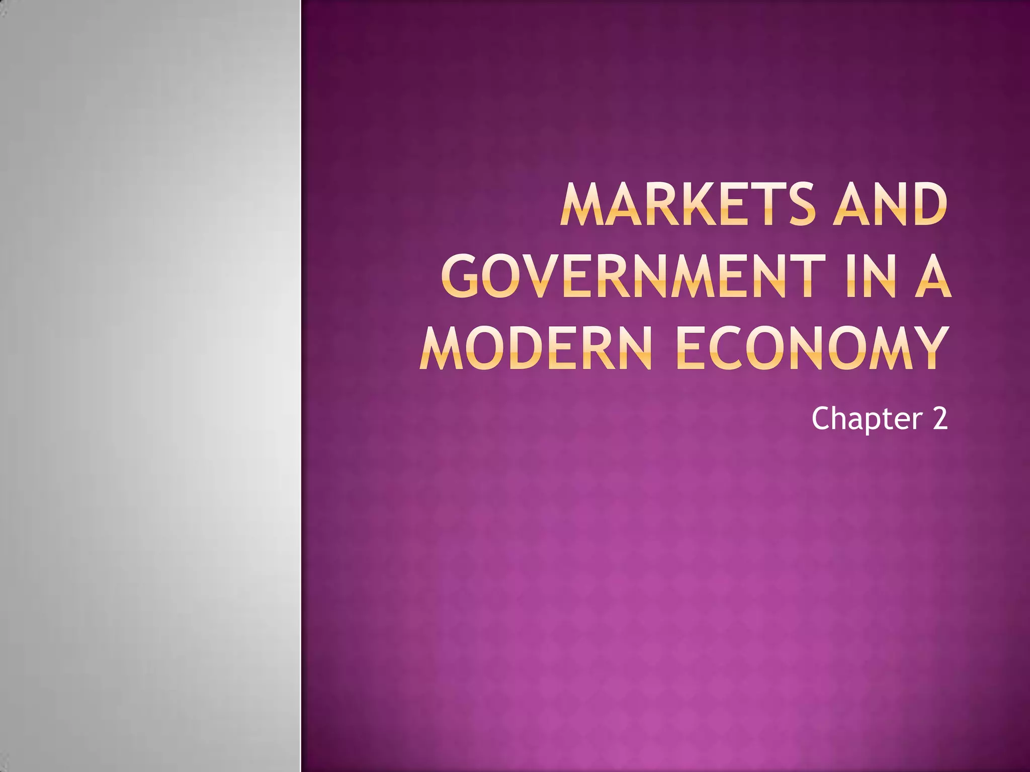 Markets and government in a modern economy | PPTX