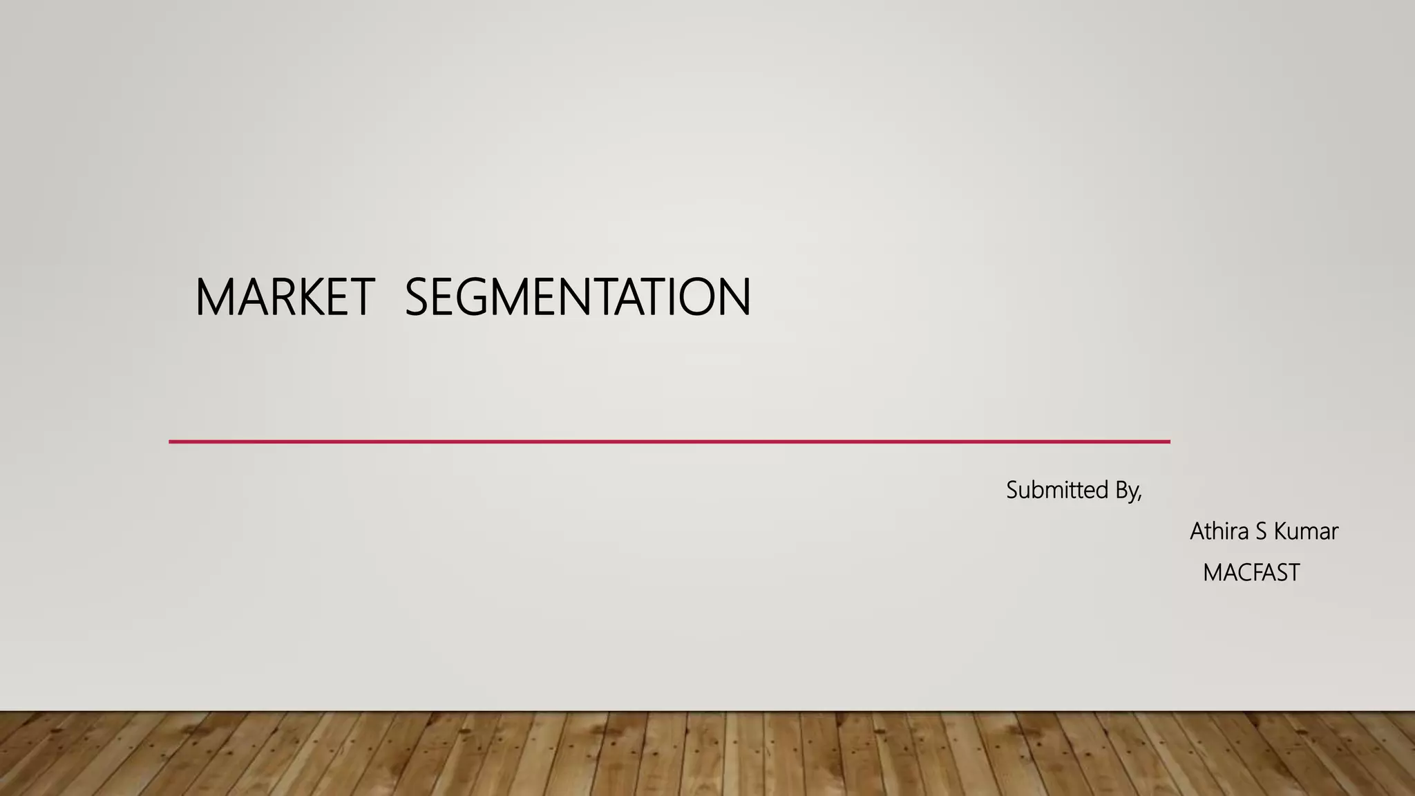 Market segmentation | PPT