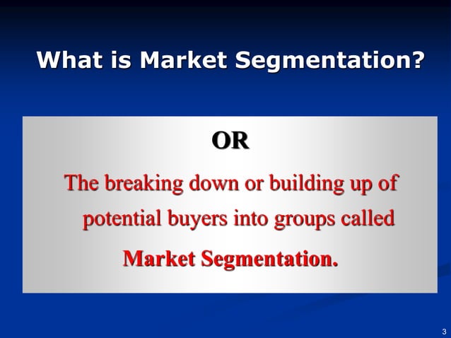Market segmentation marketing.ppt