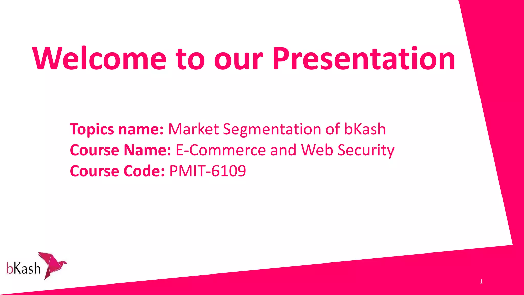 Market segmentation of bkash | PPTX