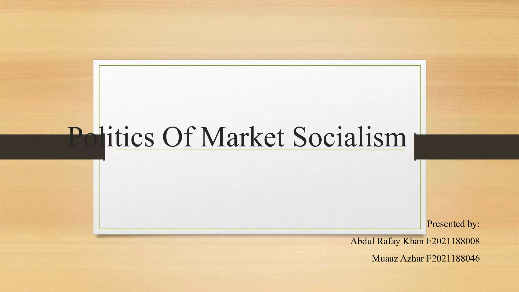 Market Socialism 2.pptx