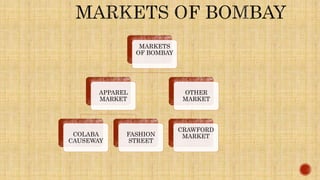 MARKETS OF BOMBAY | PPTX