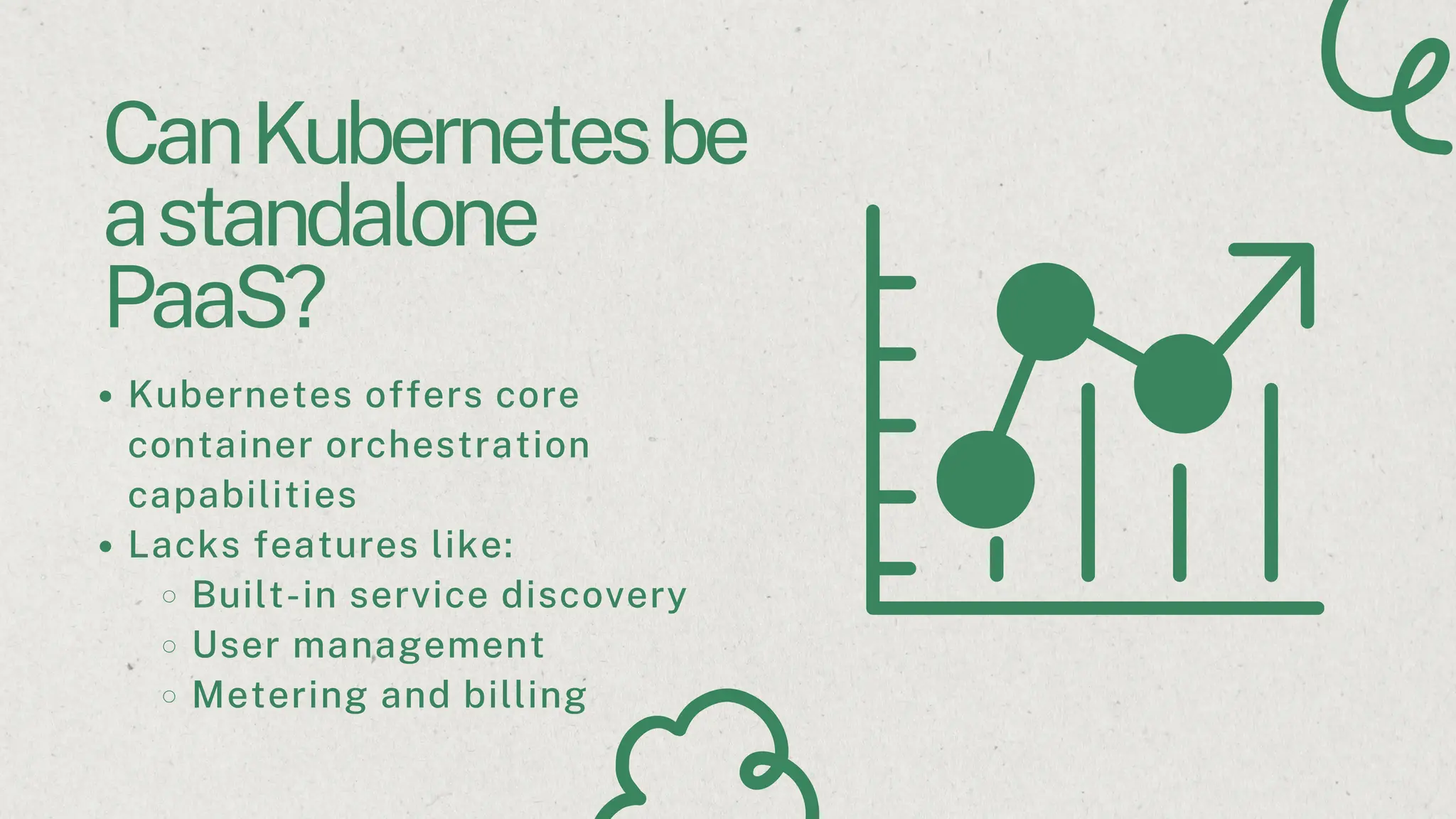 Kubernetes Cluster As A Platform As A Service Paas Ppt