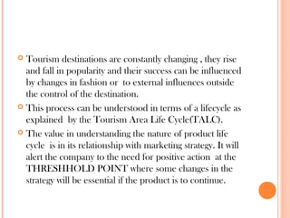 Market strategies in different phases of destination life cycle | PPT