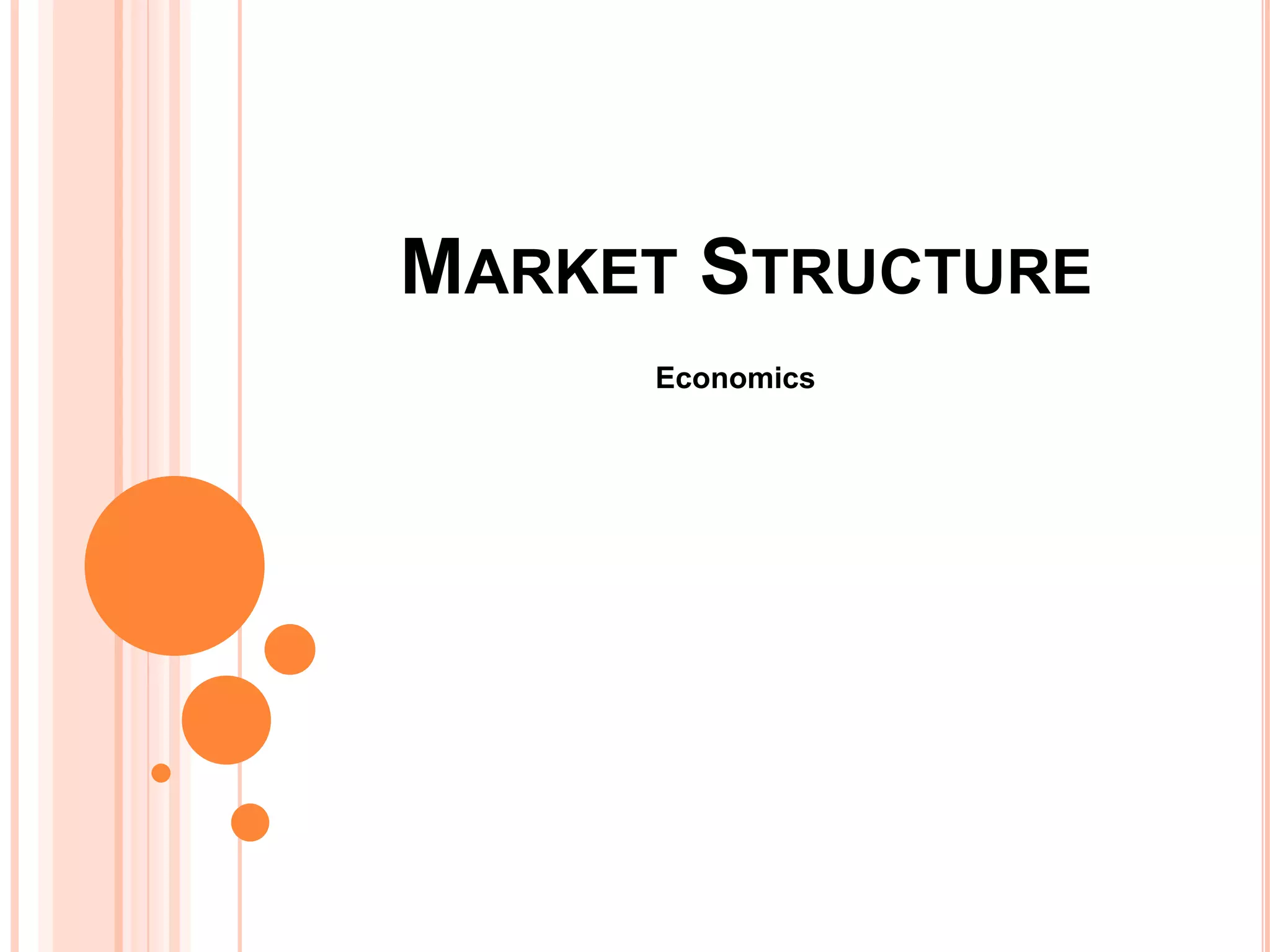 Market structure | PPTX